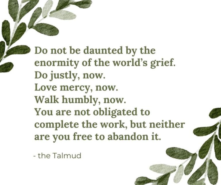 “Do not be daunted by the enormity of the world’s grief” | An ...